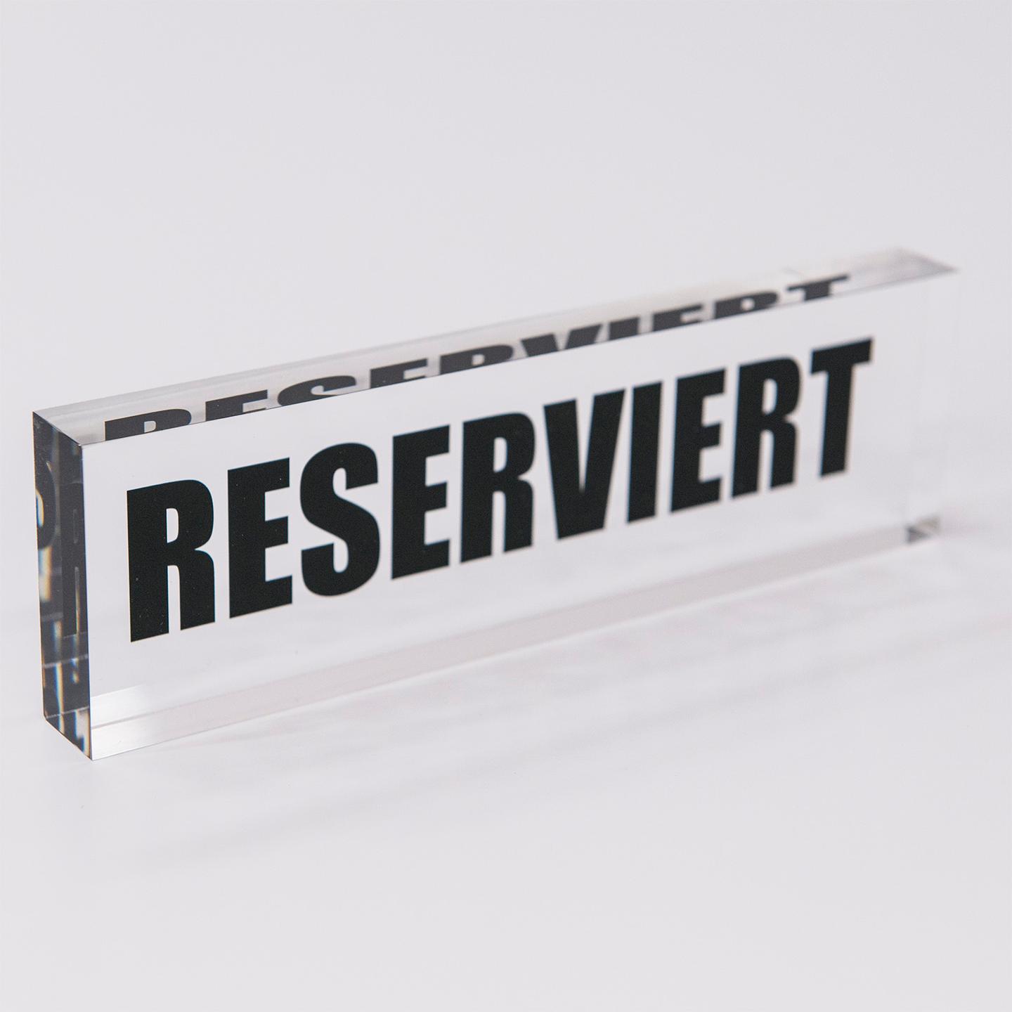 PLEXIGLAS ® Acrylblock mit Aufdruck „Reserviert“